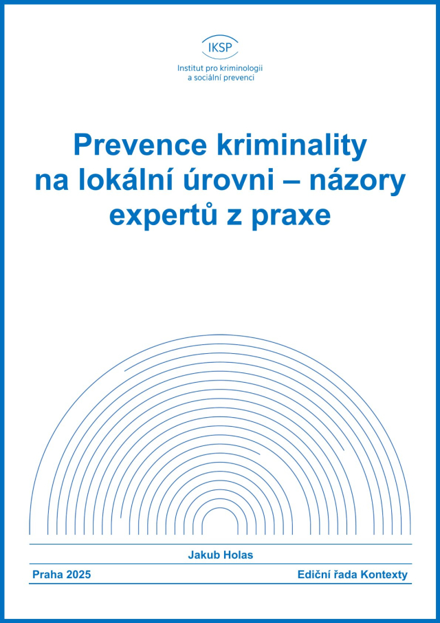 Prevence kriminality na lokální úrovni – názory expertů z praxe