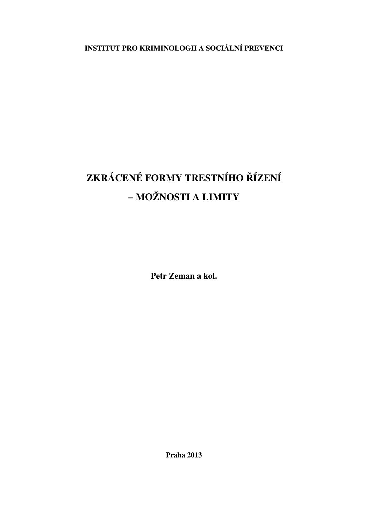 Zkrácené formy trestního řízení – možnosti a limity